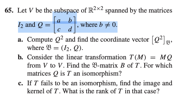 5. Let V be the subspace of R2×2 spanned by the | Chegg.com