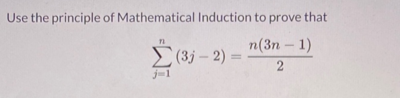 Solved Use the principle of Mathematical Induction to prove | Chegg.com