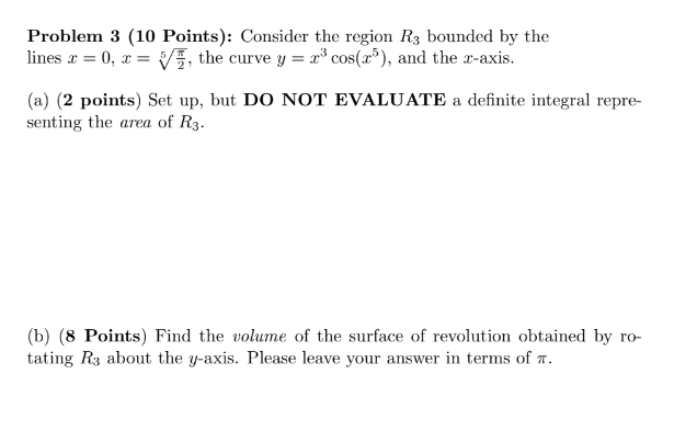 Solved Problem 3 (10 Points): Consider the region R3 bounded | Chegg.com