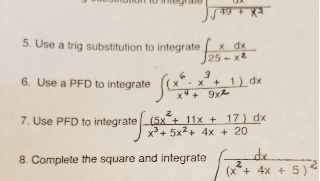 Solved 49+ X2 5. Use a trig substitution to integrate X dx | Chegg.com