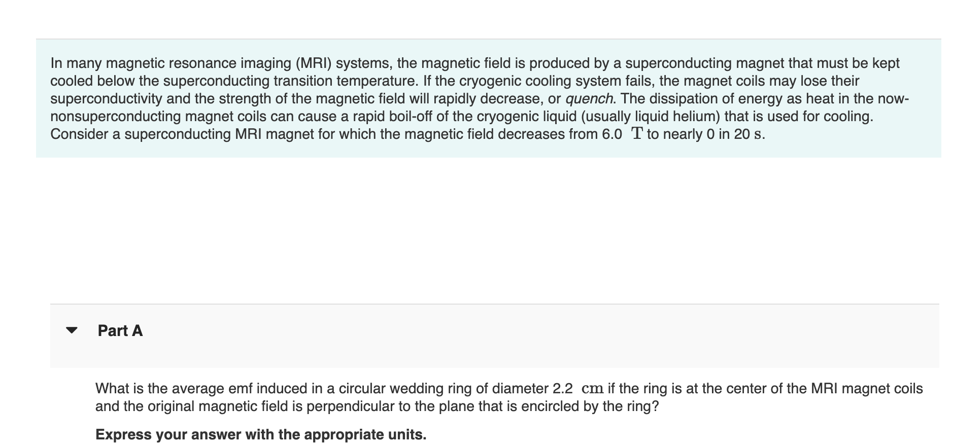 Solved In many magnetic resonance imaging (MRI) systems, the | Chegg.com