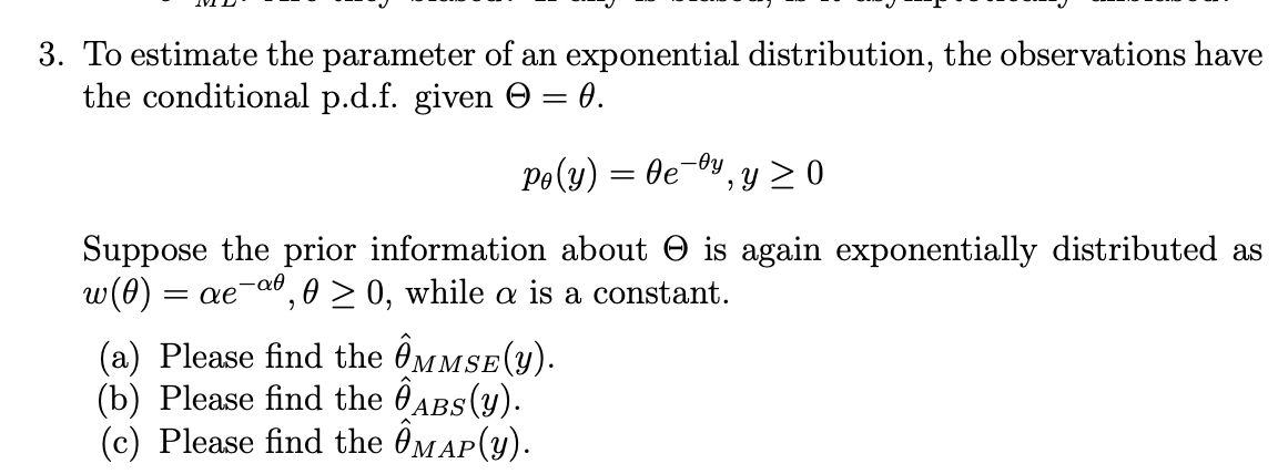 3. To estimate the parameter of an exponential | Chegg.com
