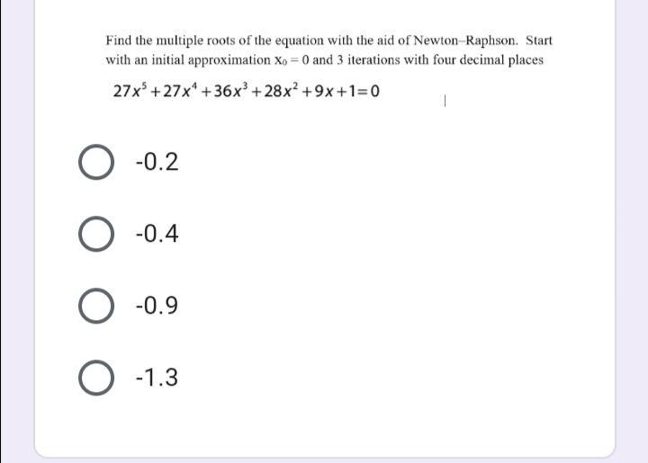 Solved Find the multiple roots of the equation with the aid | Chegg.com