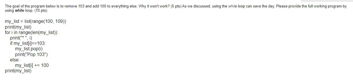 Solved The goal of the program below is to remove 103 and | Chegg.com