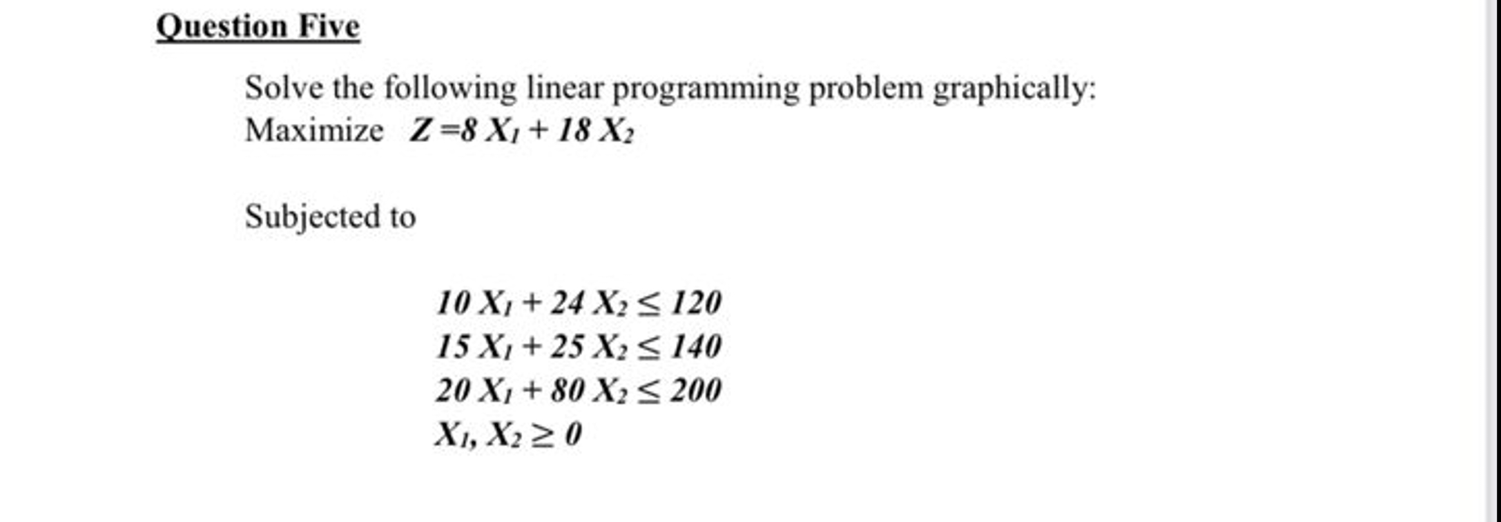 Solved Question Fivesolve The Following Linear Programming