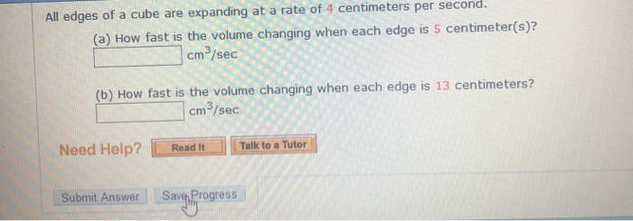 Solved All edges of a cube are expanding at a rate of 4 | Chegg.com
