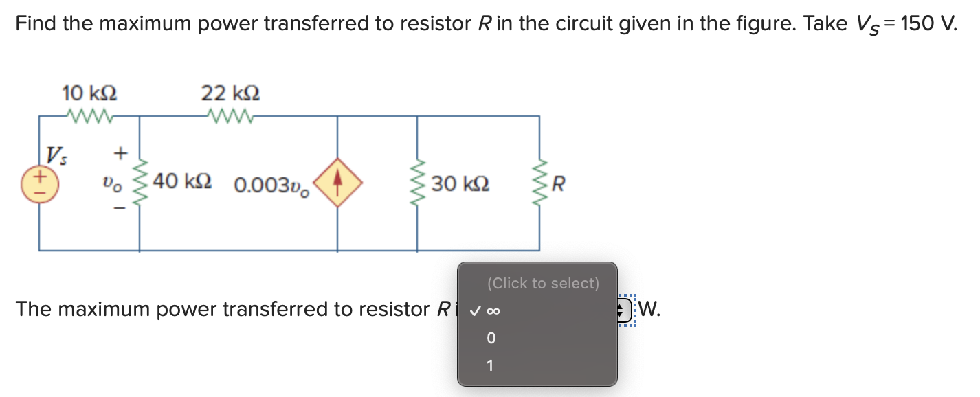 Solved Find the maximum power transferred to resistor R in | Chegg.com