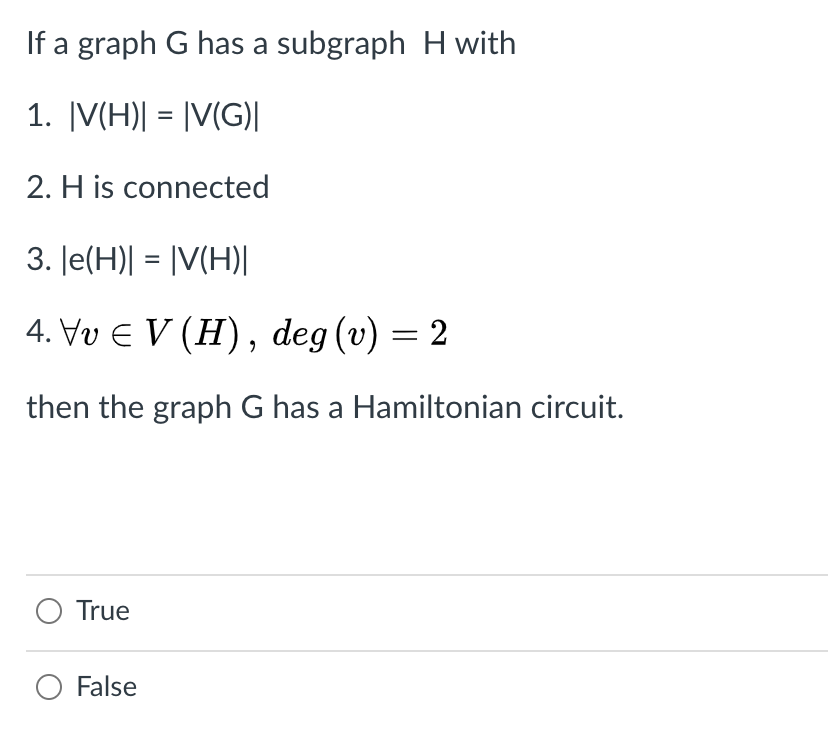Solved If a graph G has a subgraph H with 1. [V(H)| = |V(G | Chegg.com