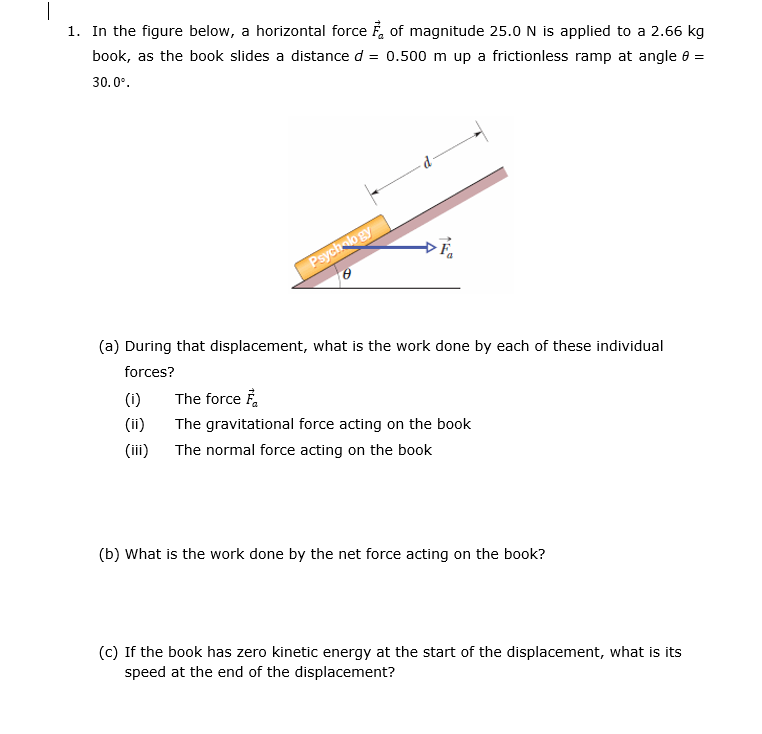 Solved 1. In the figure below, a horizontal force F, of | Chegg.com