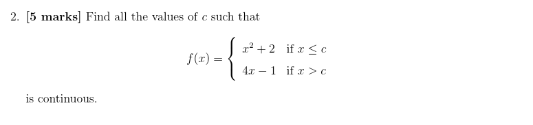 Solved 2 5 Marks Find All The Values Of C Such That 