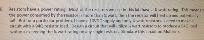 Solved Resistors have a power rating. Most of the resistors | Chegg.com