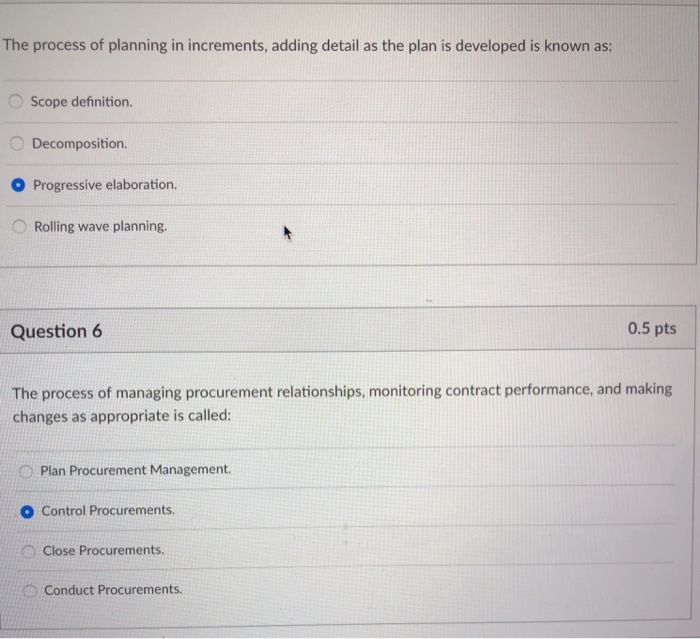Solved The process of planning in increments, adding detail | Chegg.com