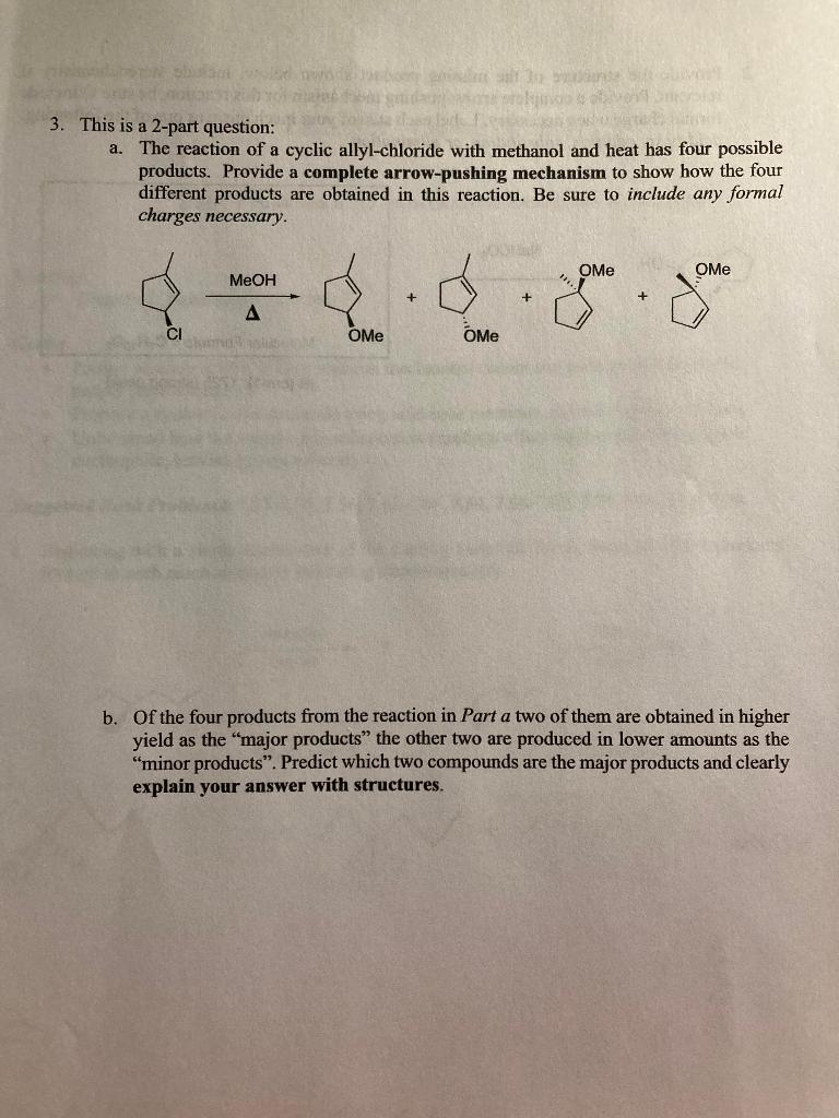 Solved 3. This is a 2-part question: a. The reaction of a | Chegg.com