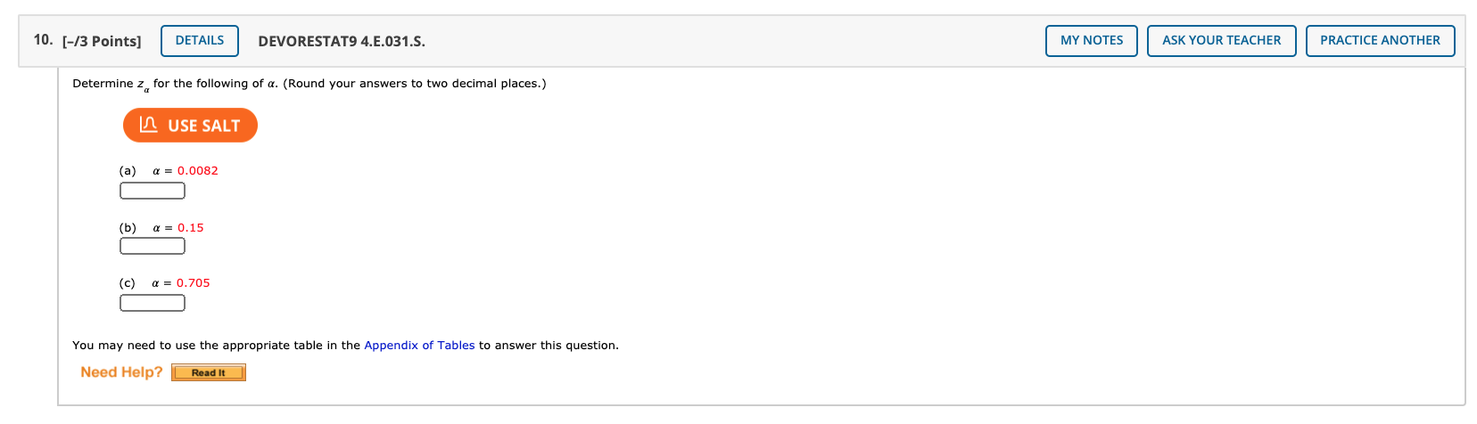 Solved 10. (-/3 Points) DETAILS DEVORESTAT9 4.E.031.S. MY | Chegg.com Solved 10. (-/3 Points) DETAILS DEVORESTAT9 4.E.031.S. MY | Chegg.com