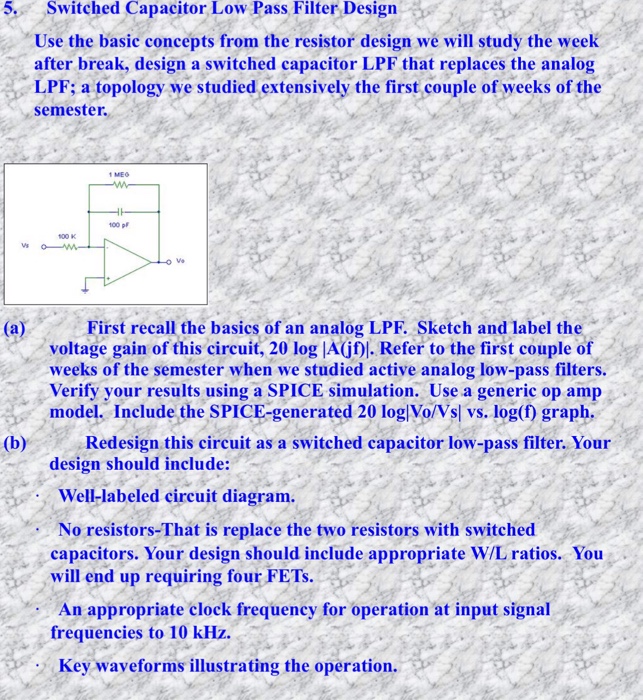 Solved Switched Capacitor Low Pass Filter Design Use the | Chegg.com