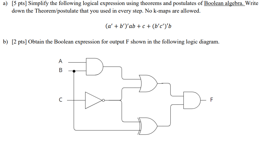 Solved a) [5 pts] Simplify the following logical expression | Chegg.com