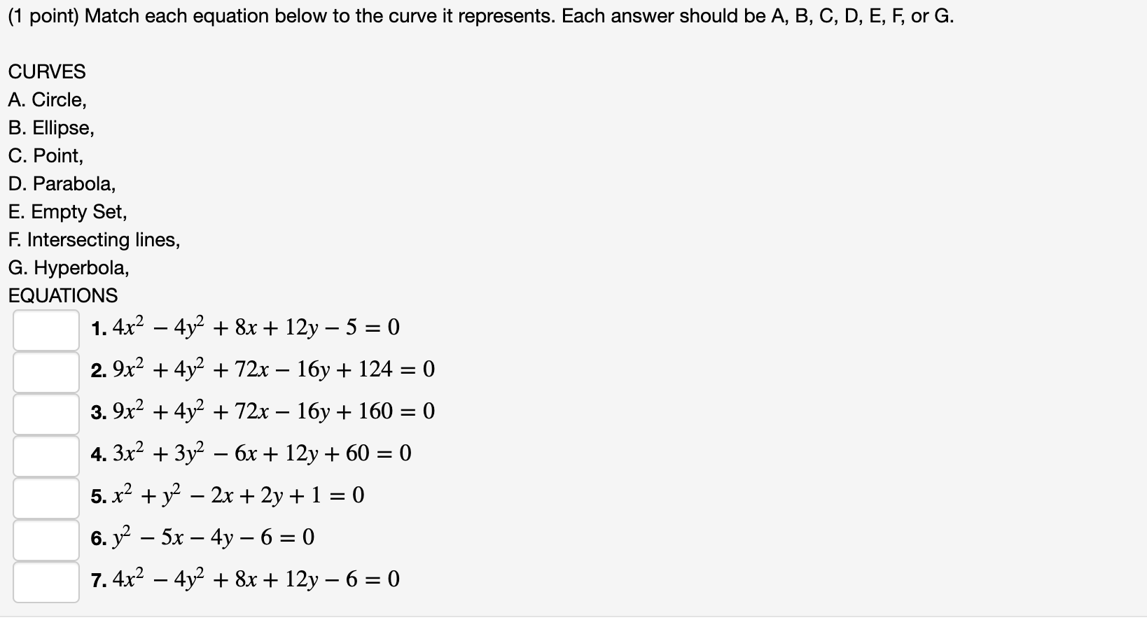 Solved (1 point) Match each equation below to the curve it | Chegg.com