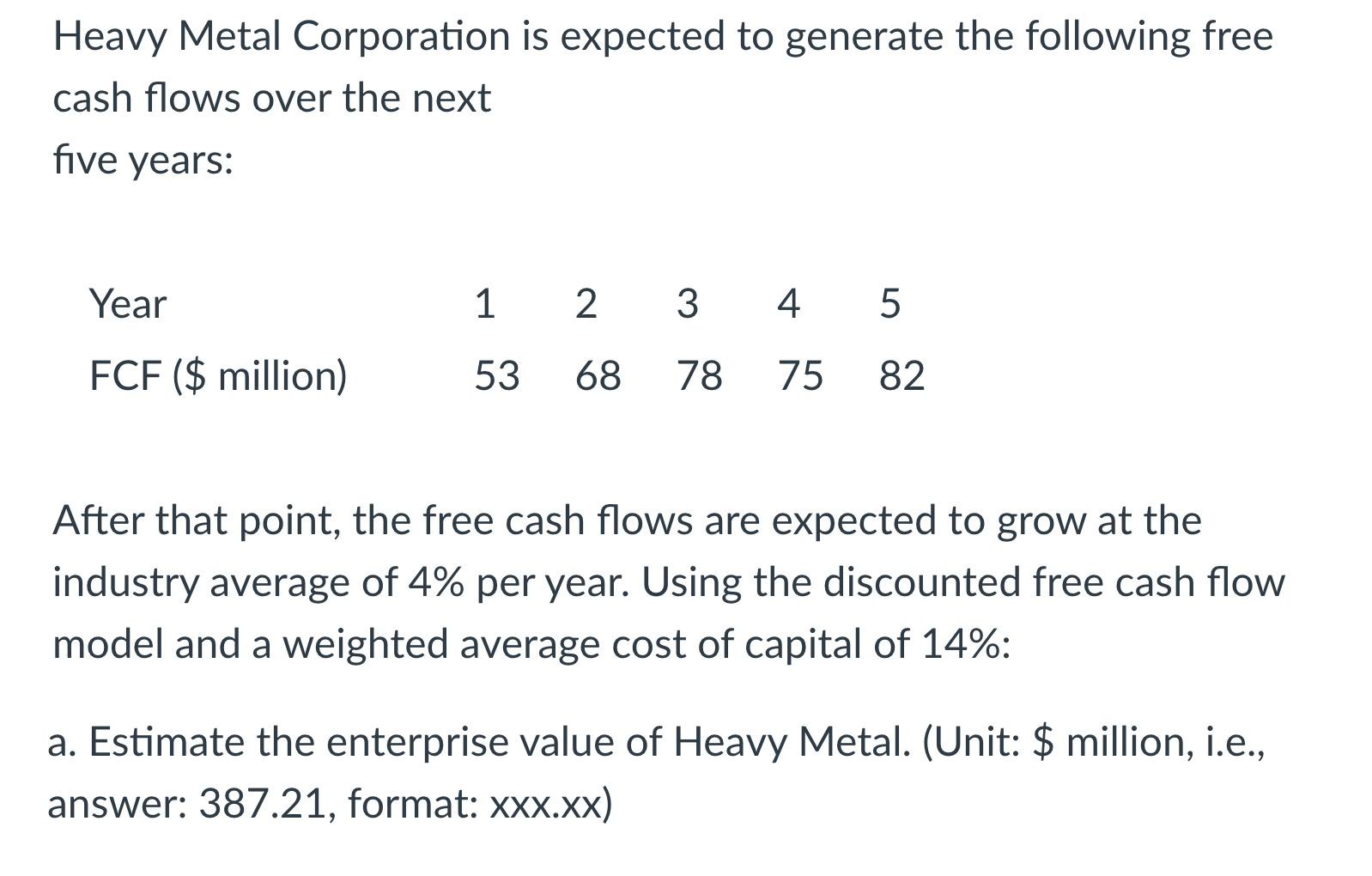 Solved Heavy Metal Corporation is expected to generate the | Chegg.com