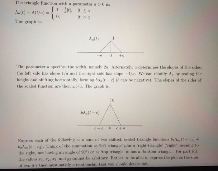 Solved The triangle function with a parameter a >0 is 0, tl | Chegg.com