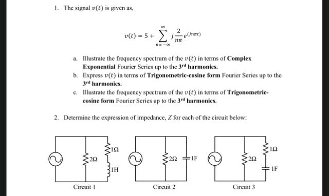Solved 1. The signal v(t) is given as, | Chegg.com