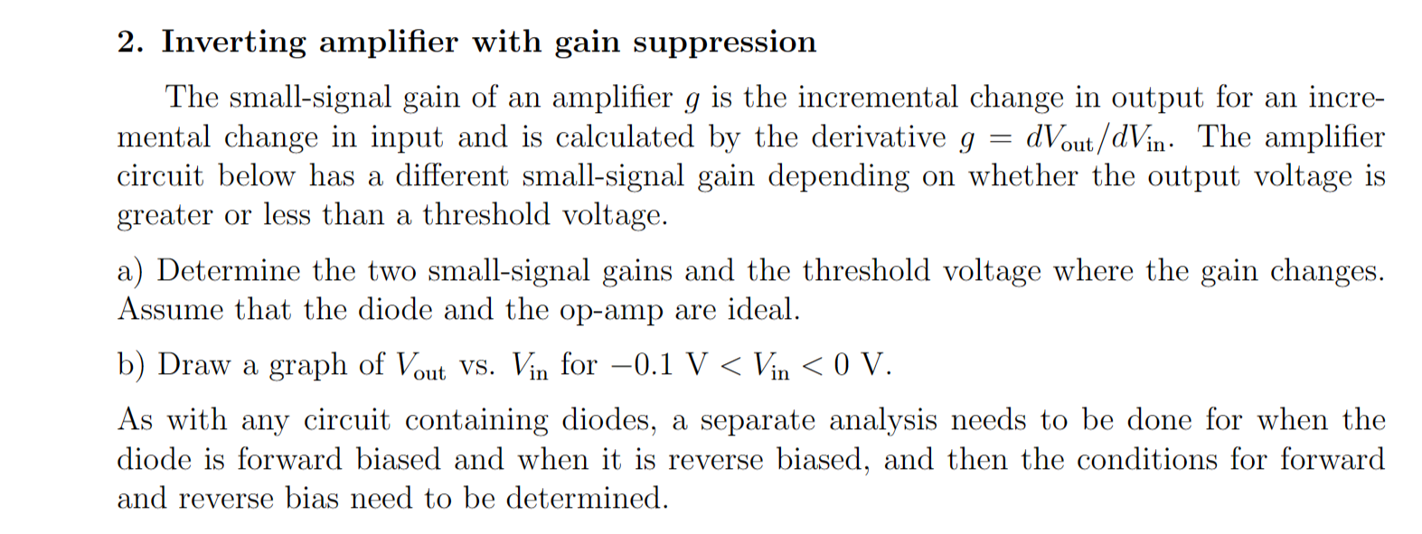 Solved 2. Inverting amplifier with gain suppression The | Chegg.com