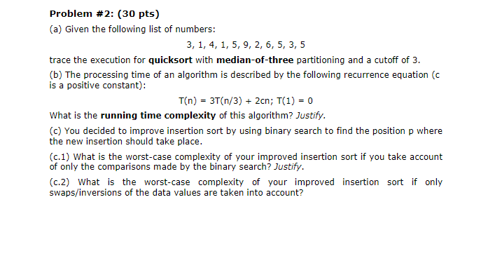 Solved Problem #2: (30 pts) (a) Given the following list of | Chegg.com