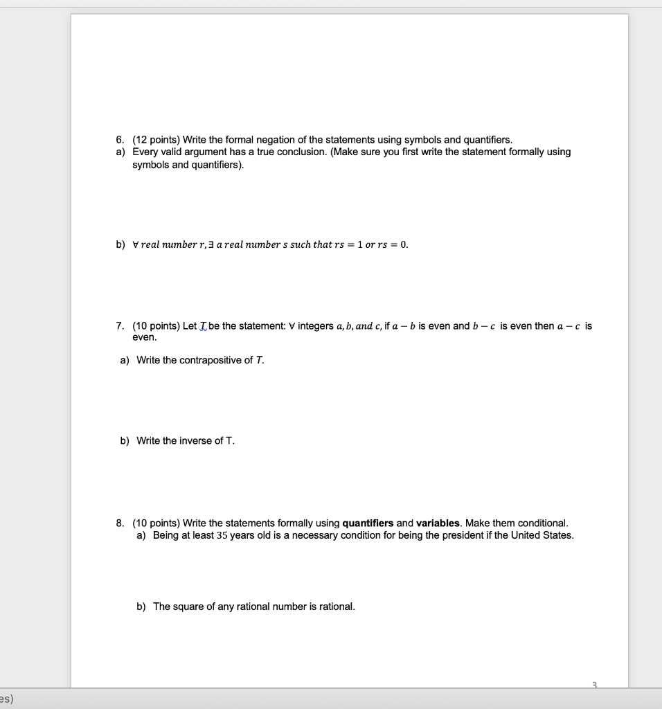 Solved 6. (12 points) Write the formal negation of the | Chegg.com