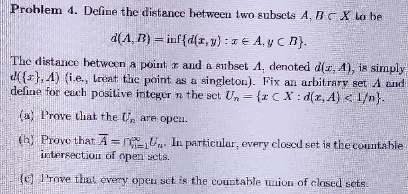 Solved Problem 4. Define the distance between two subsets | Chegg.com