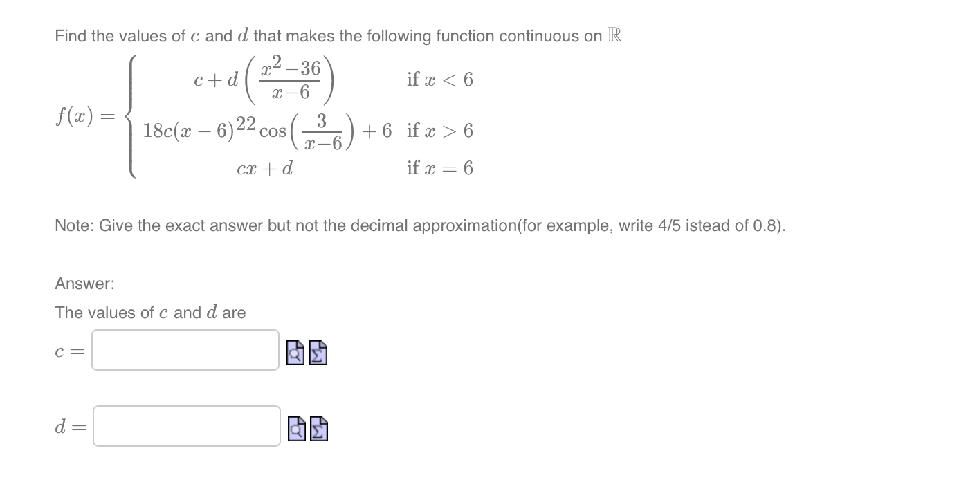 Solved Find the values of c and d that makes the following | Chegg.com