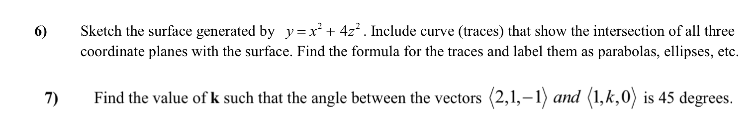 Solved Sketch the surface generated by y=x² + 4z2 . Include | Chegg.com