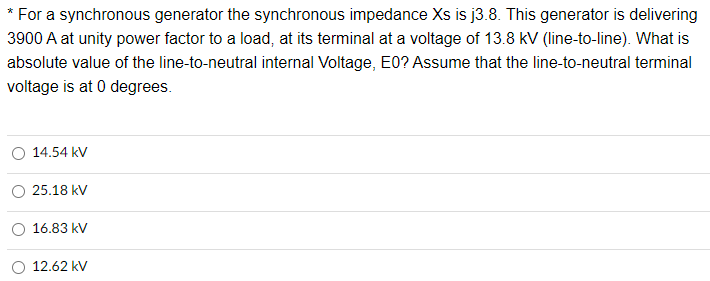 Solved * For a synchronous generator the synchronous | Chegg.com