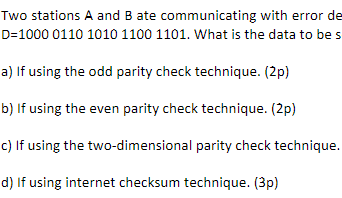 Solved Two stations A and B ate communicating with error de | Chegg.com