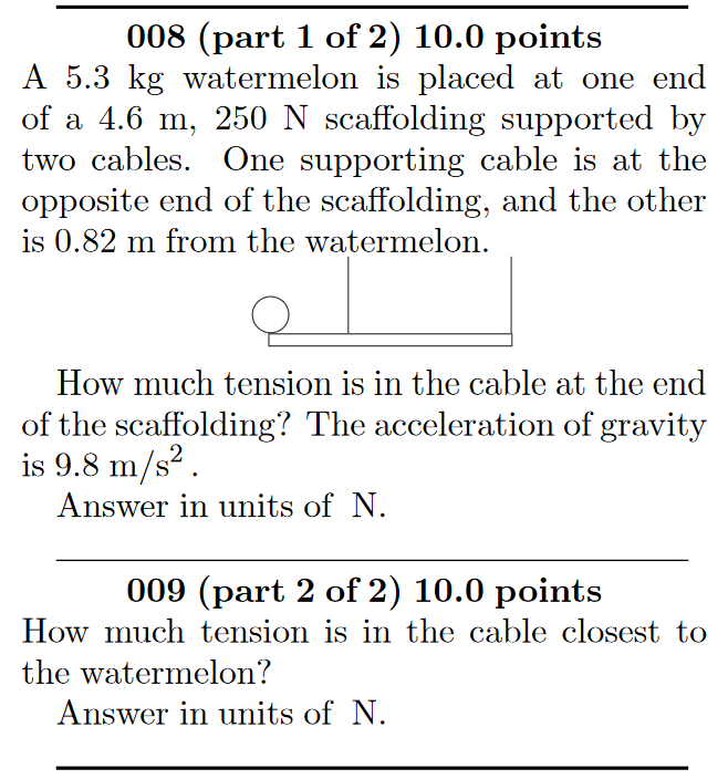 Solved 008 (part 1 ﻿of 2) 10.0 ﻿pointsA 5.3 ﻿kg watermelon | Chegg.com
