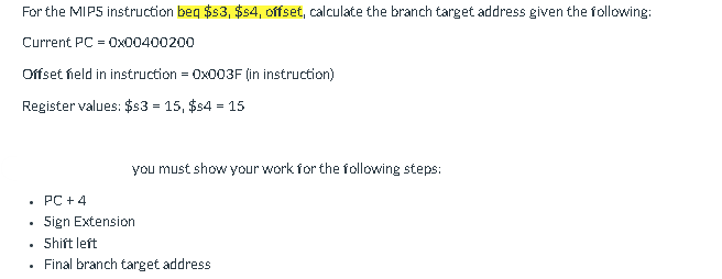 Solved For the MIPS instruction beq $s3,$s4, ﻿off set, | Chegg.com