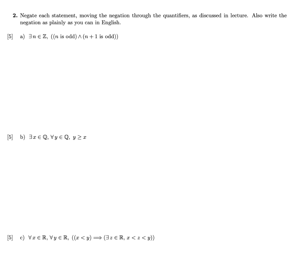 Solved 2. Negate each statement, moving the negation through | Chegg.com