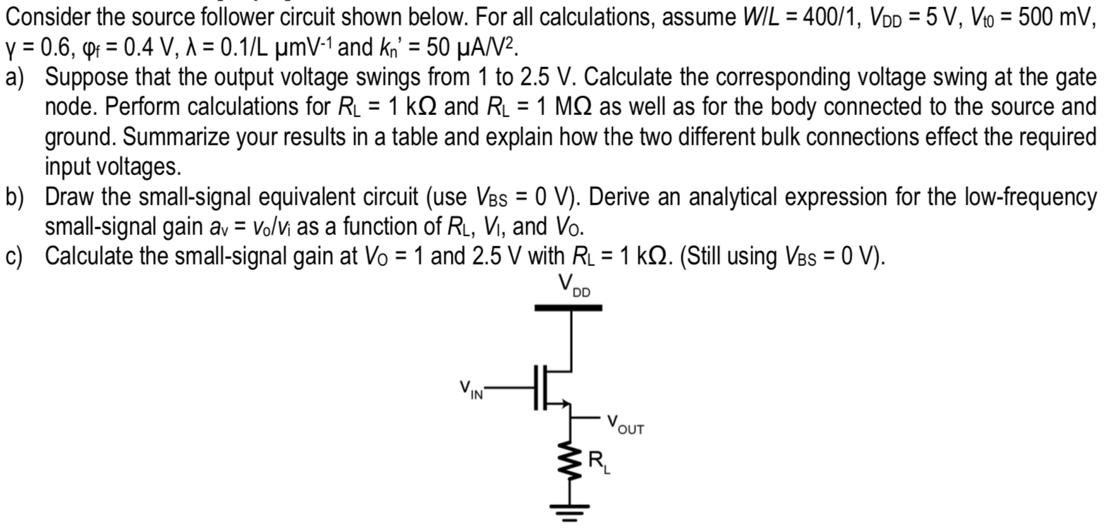 Consider the source follower circuit shown below. For | Chegg.com