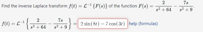 Solved Find the inverse Laplace transform f(t)=L−1{F(s)} of | Chegg.com