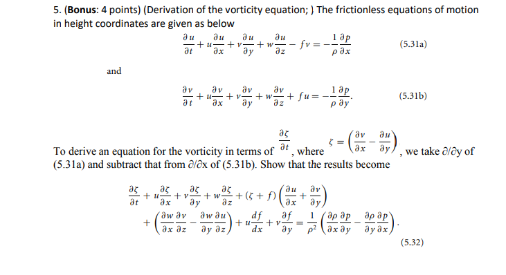 Solved 5. (Bonus: 4 points) (Derivation of the vorticity | Chegg.com