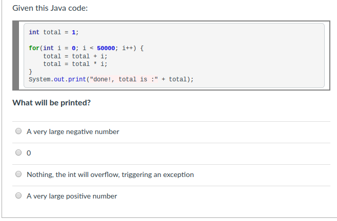 Solved Given this Java code: int total-1; for(int i- 0; i | Chegg.com