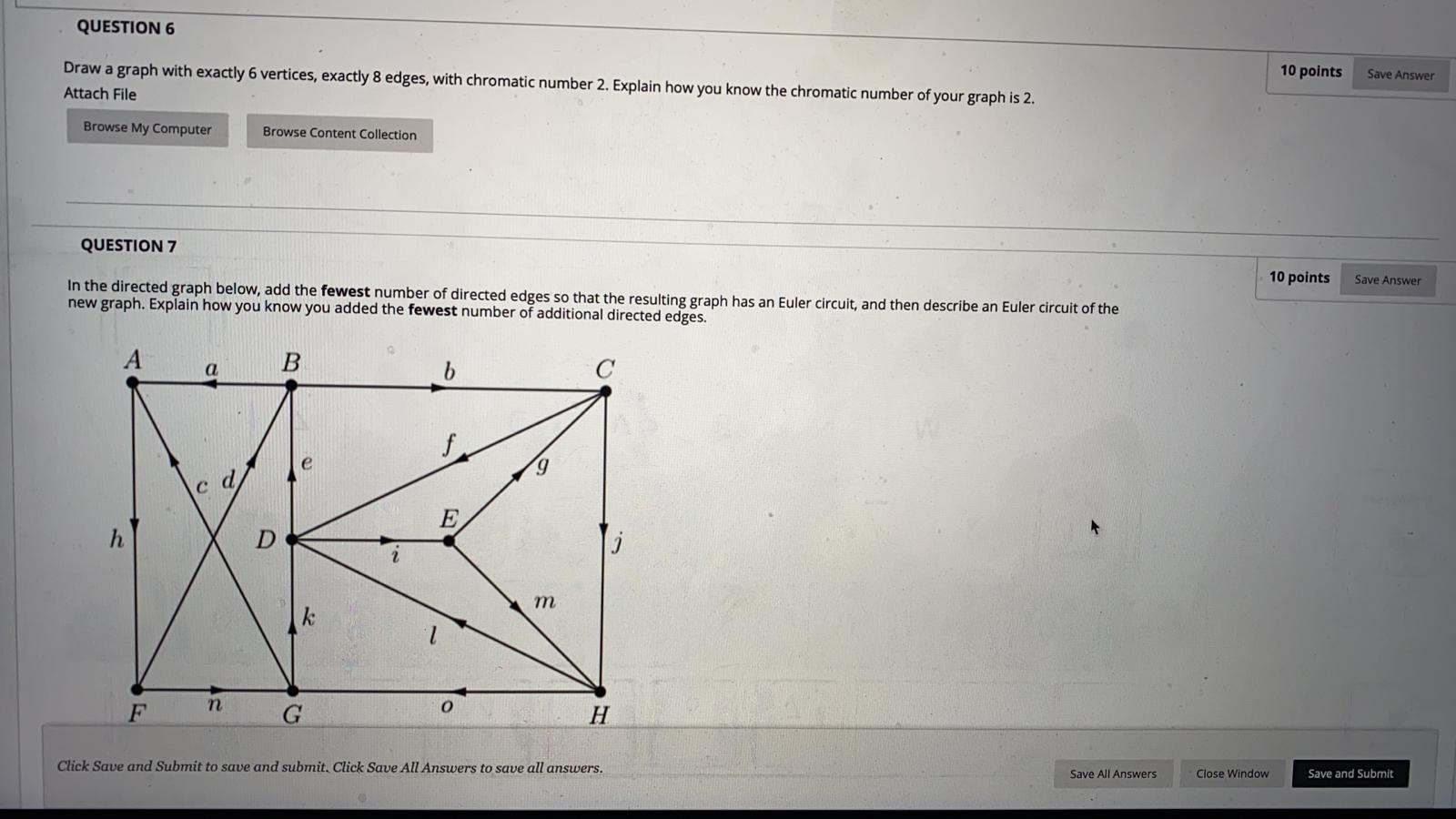 Solved . QUESTION 6 10 points Draw a graph with exactly 6 | Chegg.com