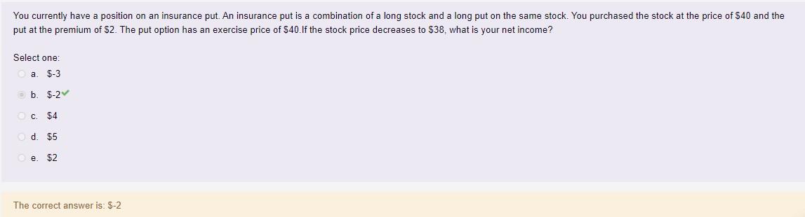 Solved You currently have a position on an insurance put. An | Chegg.com