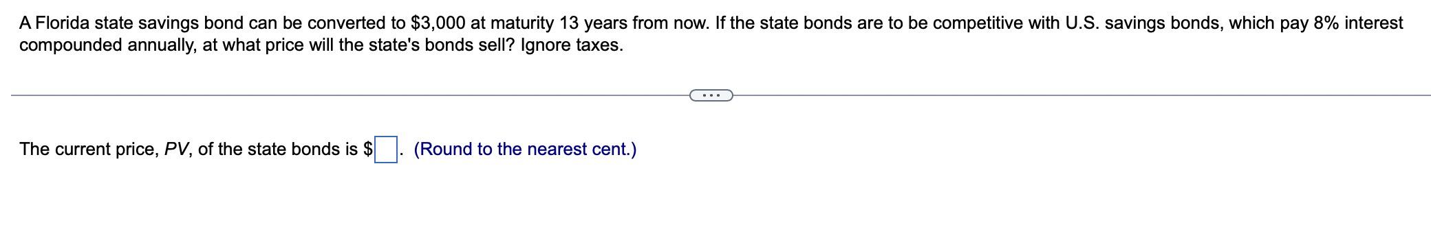 Solved A Florida state savings bond can be converted to | Chegg.com