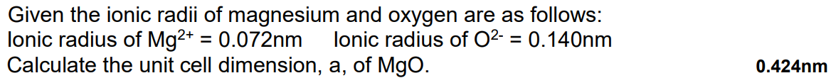 Solved Given the ionic radii of magnesium and oxygen are as | Chegg.com