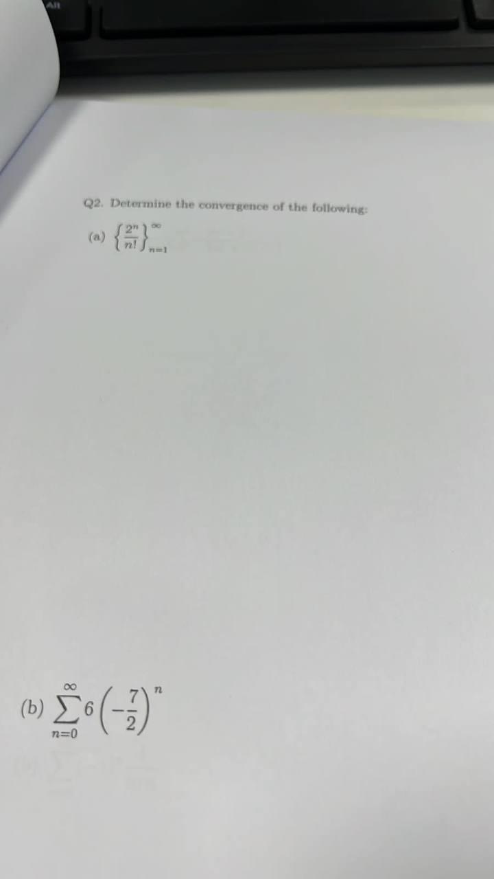 Solved Q2. Determine the convergence of the following: (a) | Chegg.com