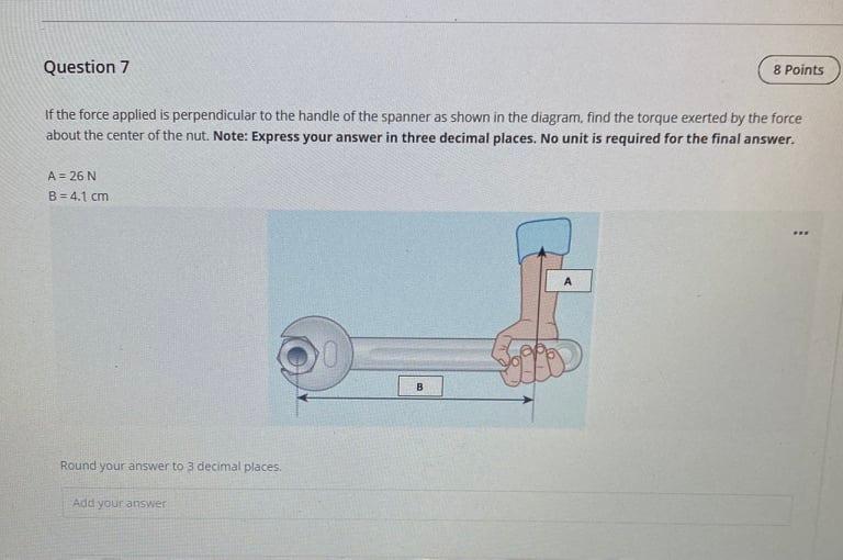 Solved Question 7 8 Points If the force applied is | Chegg.com