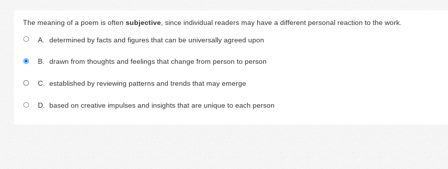 The meaning of a poem is often subjective, since | Chegg.com