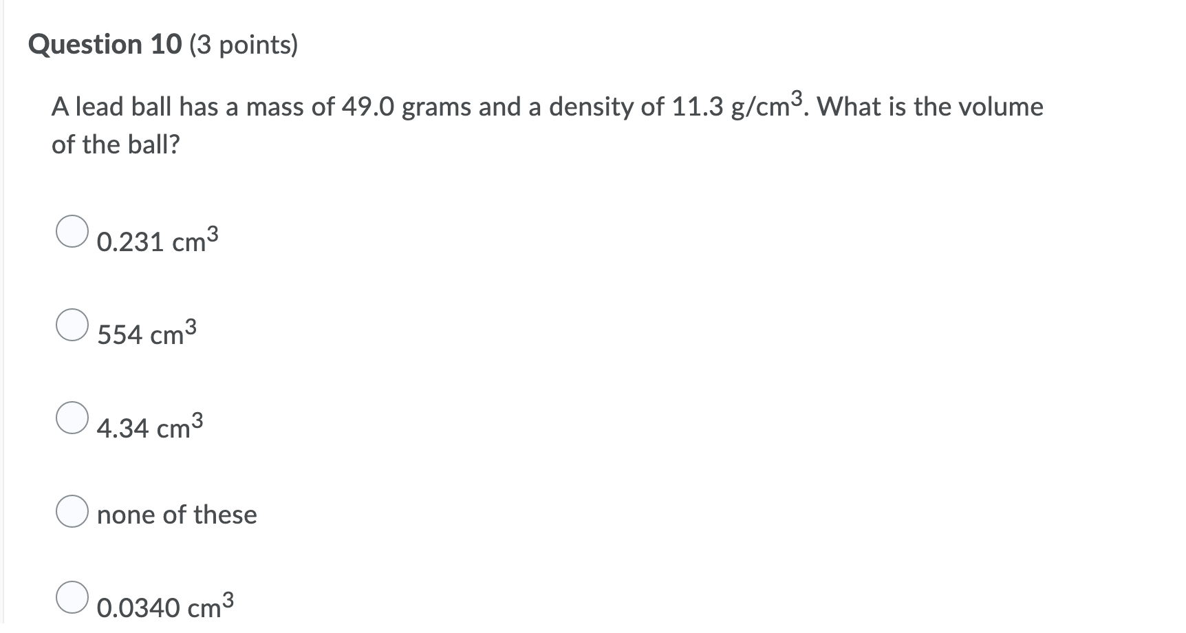 Solved Question 10 (3 points) A lead ball has a mass of 49.0 | Chegg.com