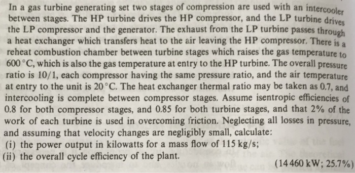 Solved In a gas turbine generating set two stages of | Chegg.com