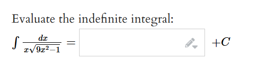 Solved Evaluate the indefinite integral: ∫x9x2−1dx= | Chegg.com