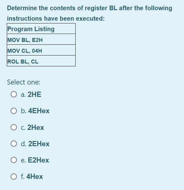 Solved Determine the contents of register BL after the | Chegg.com